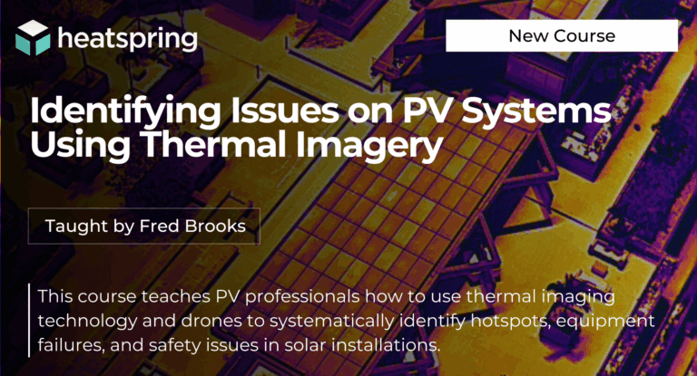 New Course Announcement: Identifying Issues on PV Systems Using Thermal ...