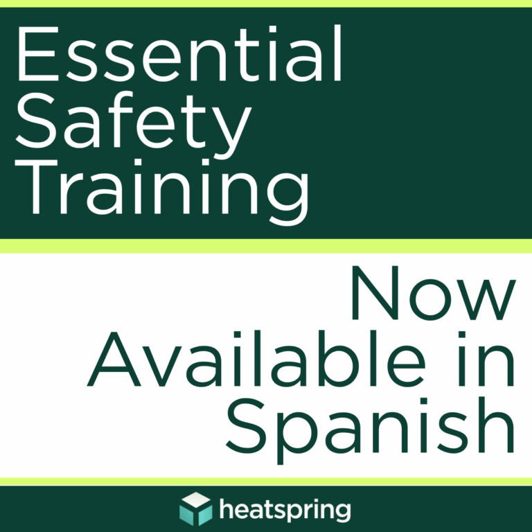 Essential Safety Training Now Available in Spanish - HeatSpring Magazine