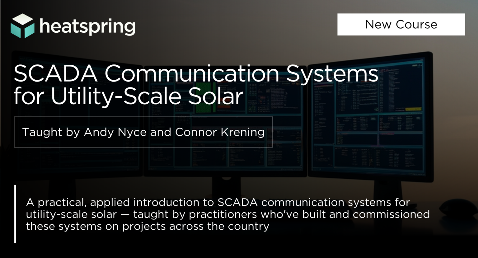 New Course: SCADA Communication Systems for Utility-Scale Solar ...